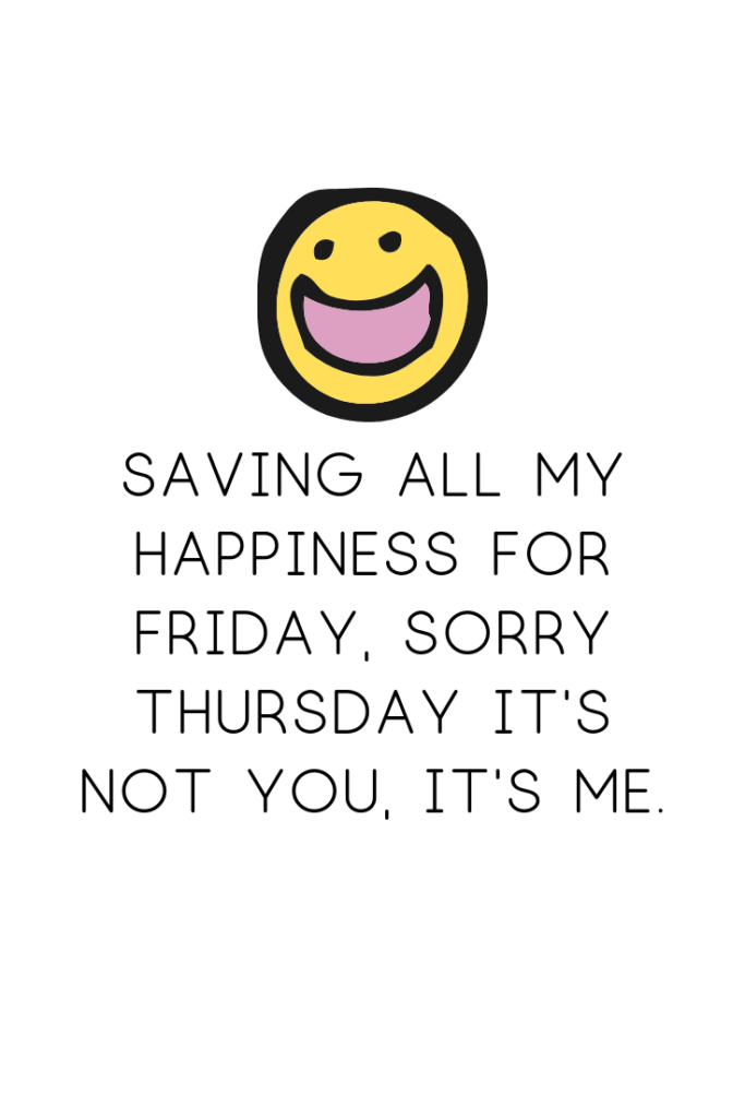 Happy Thursday Quotes to Get You to Friday - Darling Quote