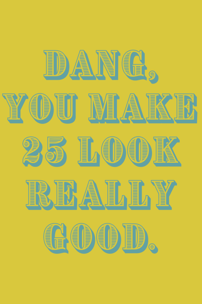 25th Birthday Quotes With Images For Instagram Birthday Wishes ...