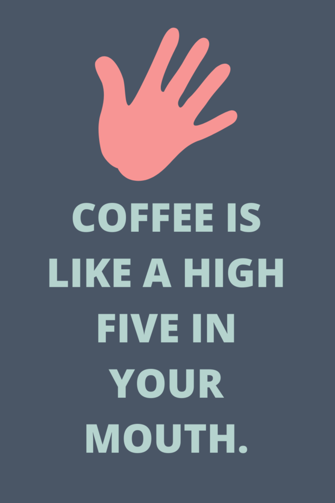 25 Funny Coffee Quotes To Start The Day - Darling Quote