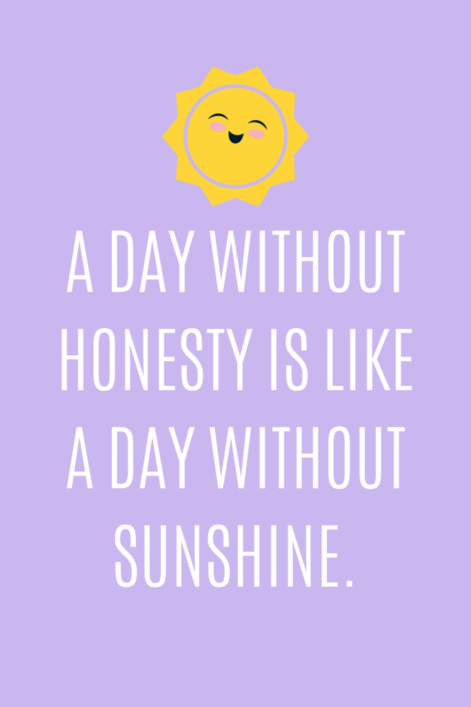 37 Honesty Quotes With Images That Are Better Than A Lie - Darling Quote