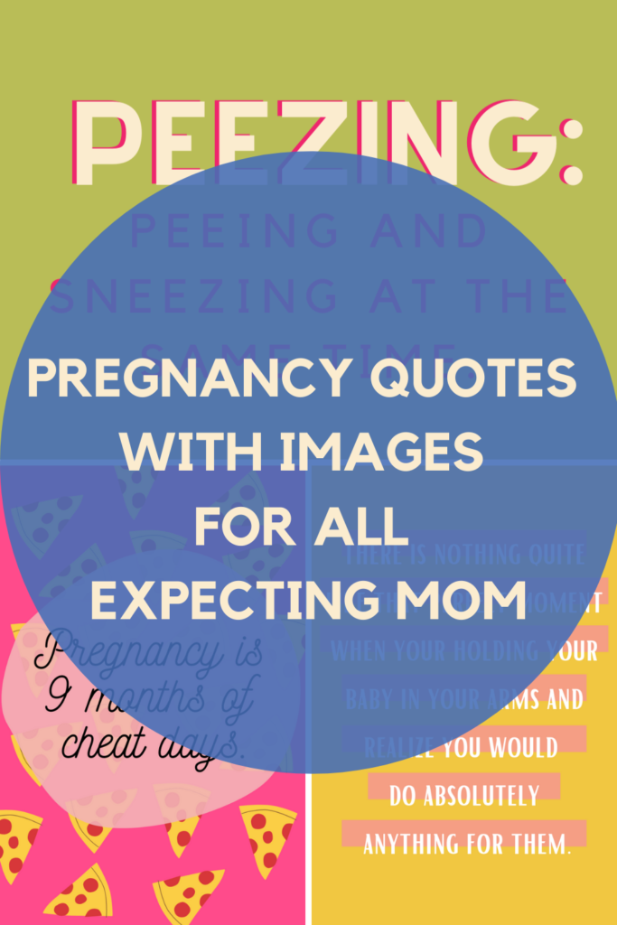 Pregnancy Quotes with Images for all Expecting Mom - Darling Quote