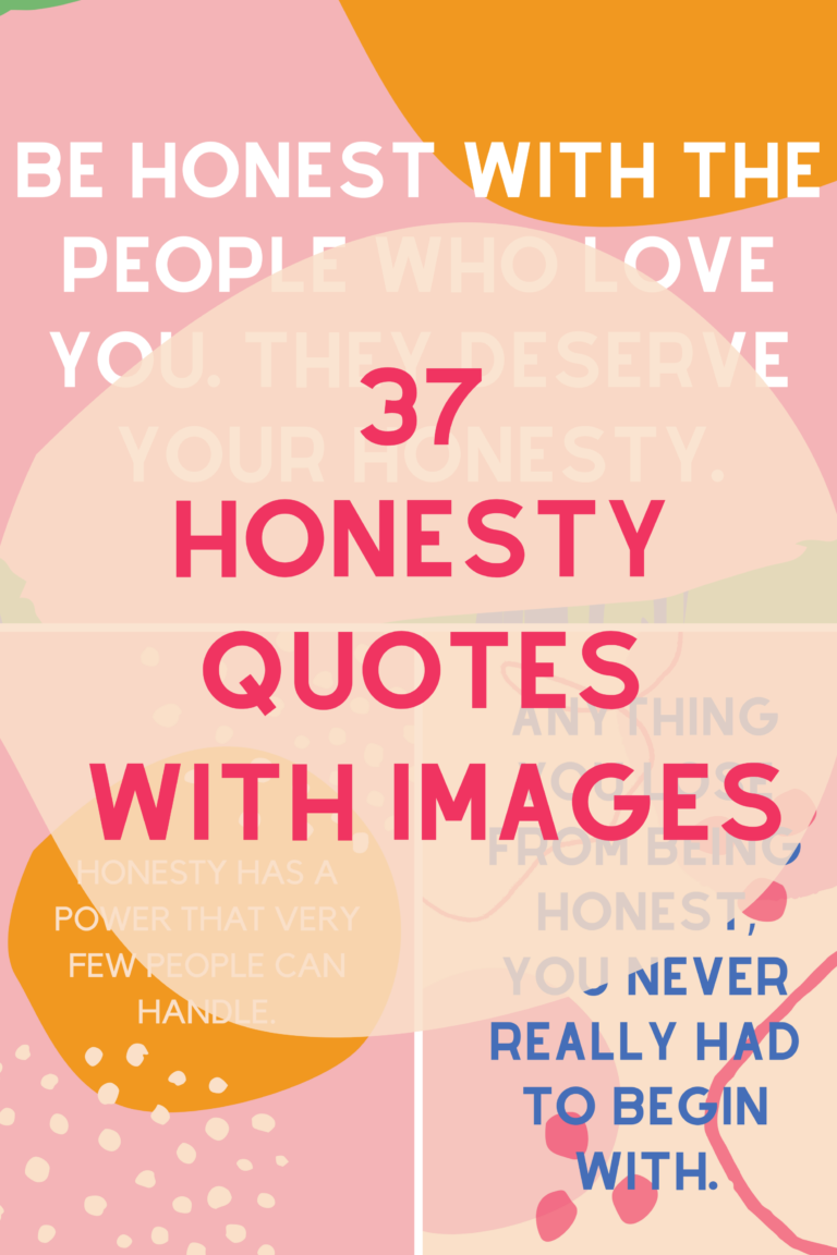 37 Honesty Quotes With Images That Are Better Than A Lie - Darling Quote