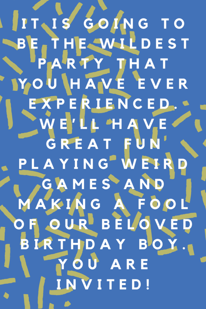 The Best Birthday Invitation Quotes - Darling Quote