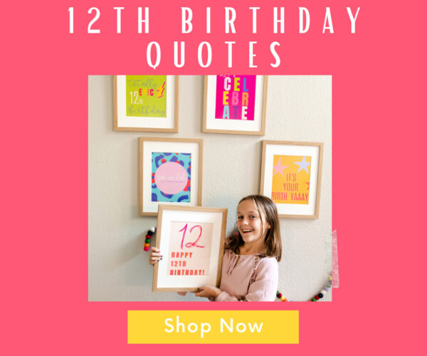 12 Year Old Birthday Quotes for Your Pre Teen - Darling Quote