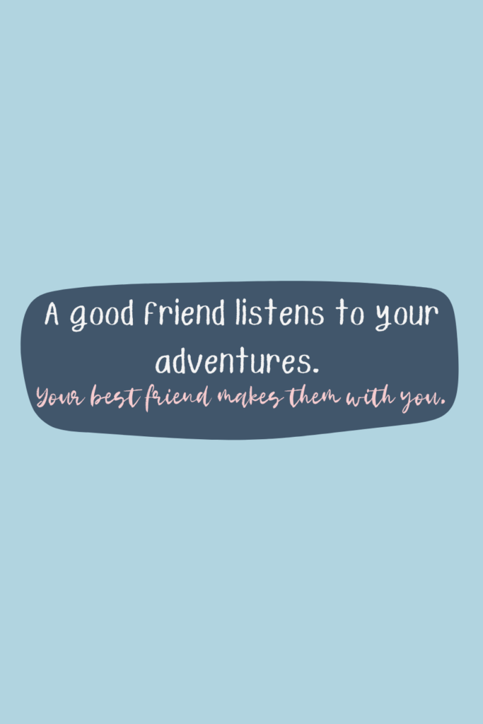 43 Travel with Friends Quotes Full of Adventure - Darling Quote