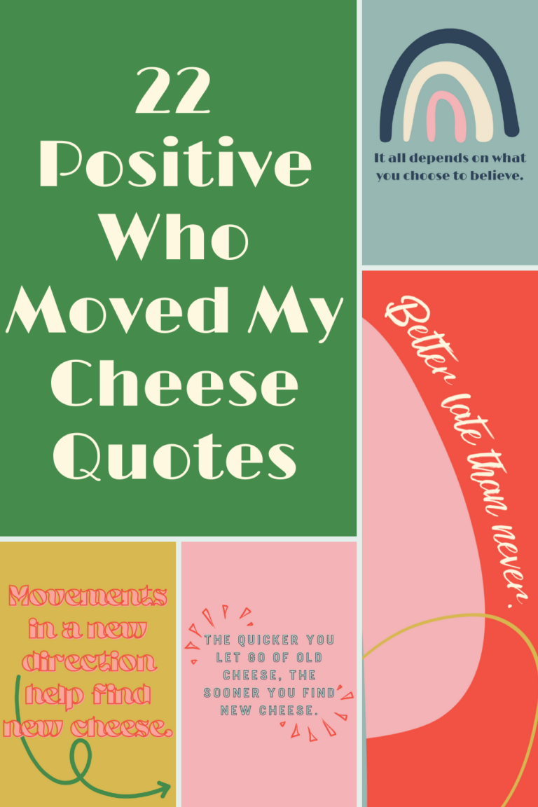22 Positive Who Moved My Cheese Quotes - Darling Quote