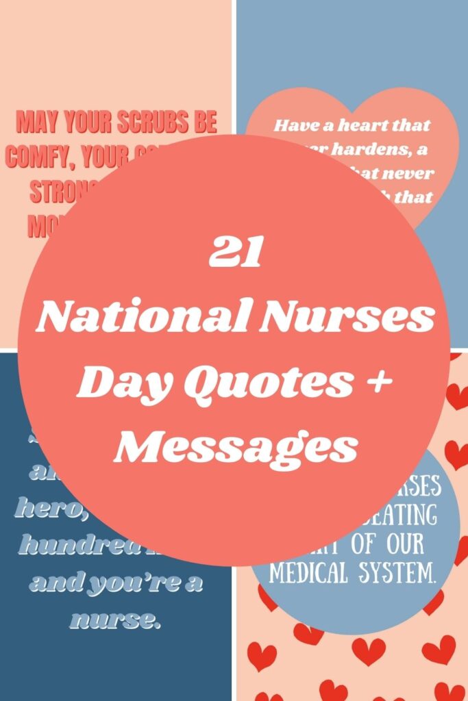 21 National Nurses Day Quotes + Messages - Darling Quote