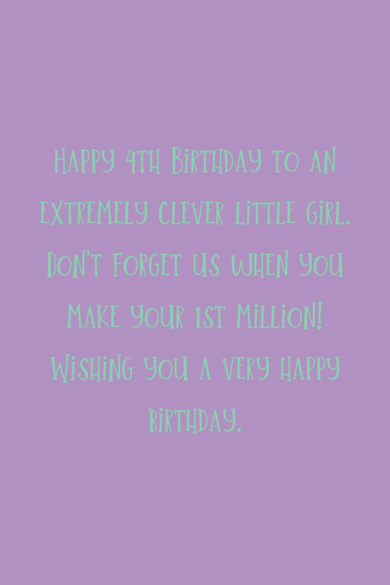 The Happiest 4th Birthday Quotes + Messages - Darling Quote