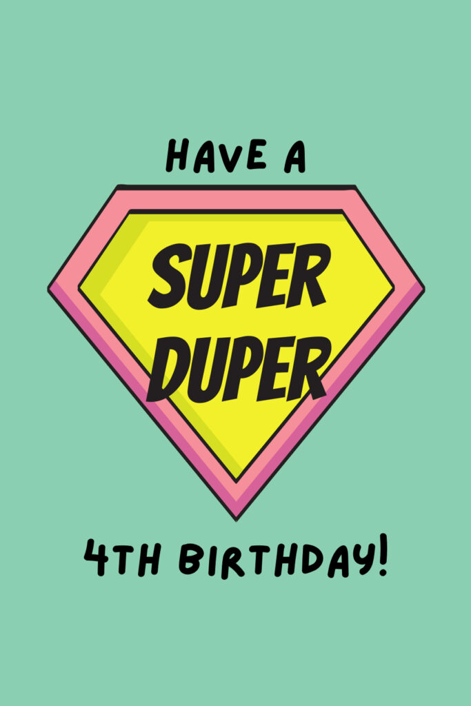 The Happiest 4th Birthday Quotes + Messages - Darling Quote