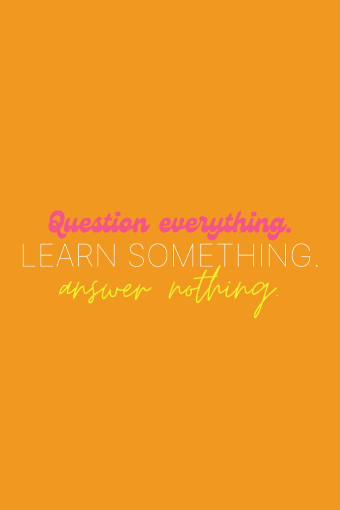 45+ Quotes About Asking Questions - Darling Quote