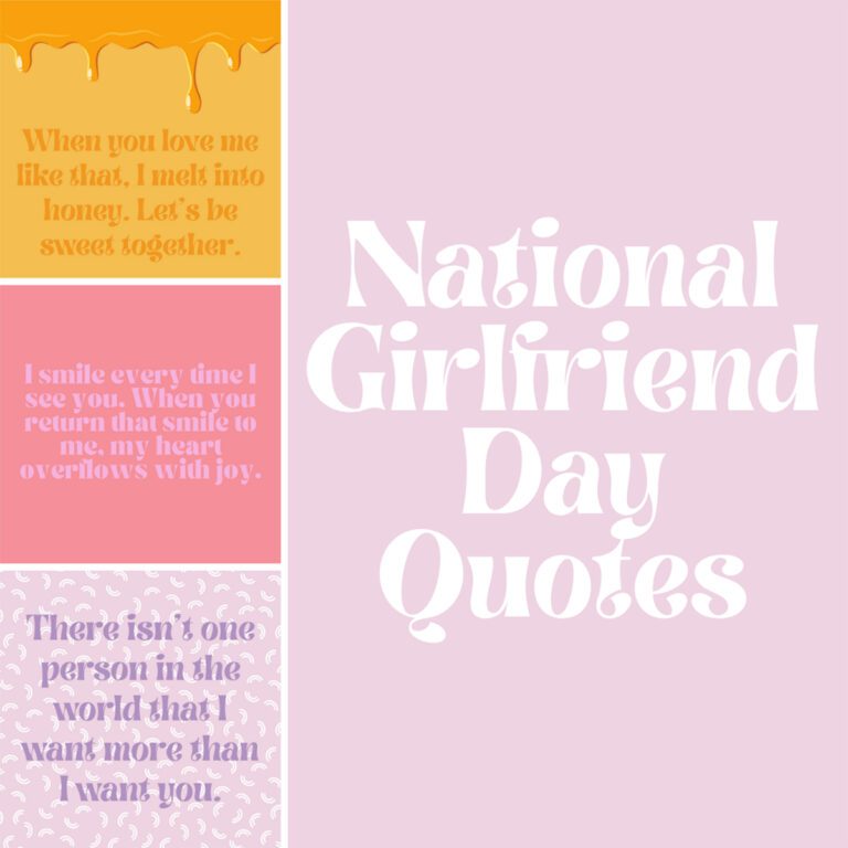 53+ National Girlfriend Day Quotes {For 2023} - Darling Quote