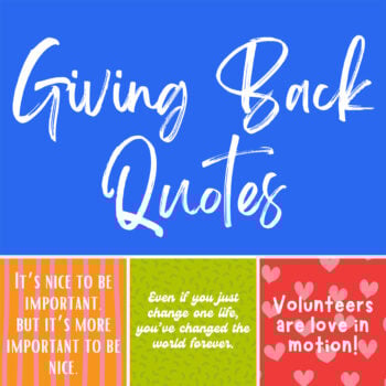 39 Giving Back Quotes + Messages To Inspire - Darling Quote