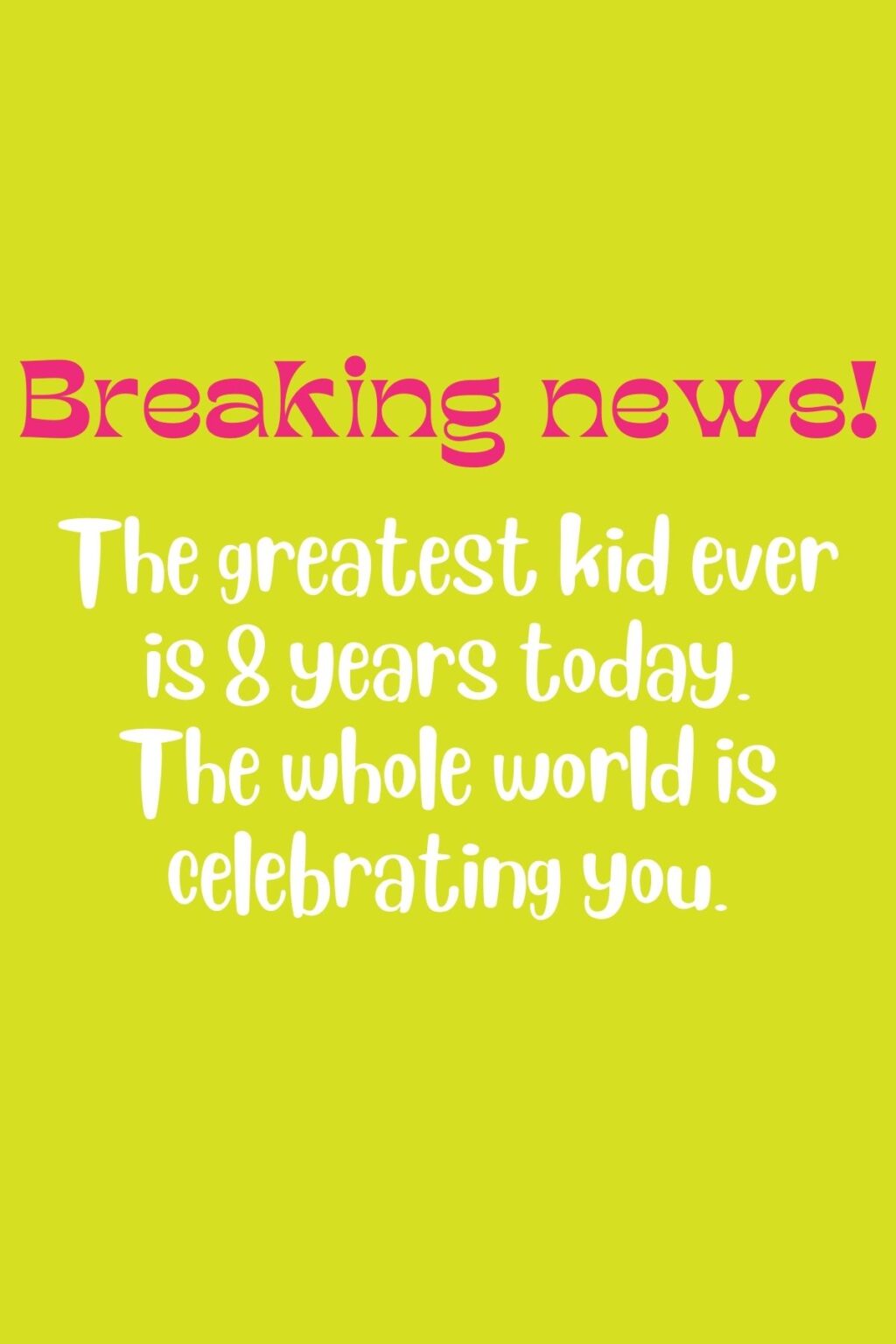 Funny Greeting For 8 Year Old Boy Todd Paidels Funny Greeting For 8 Year Old Boy Todd Paidels