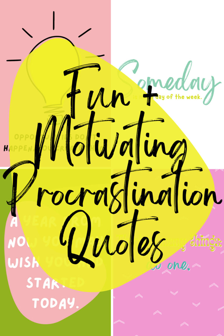 47 Fun + Motivating Procrastination Quotes - Darling Quote