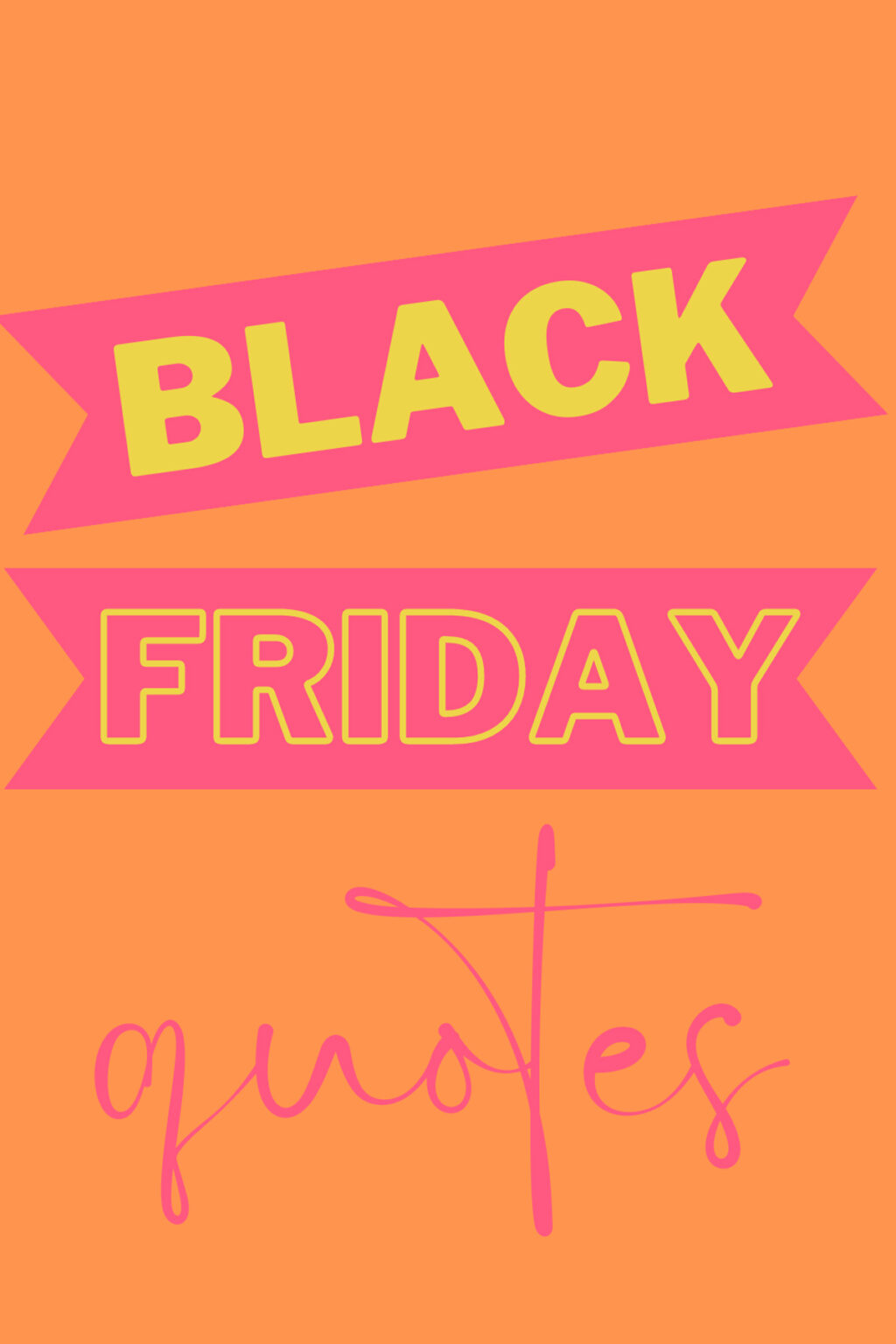 55 Black Friday Quotes - A Shoppers Dreams - Darling Quote
