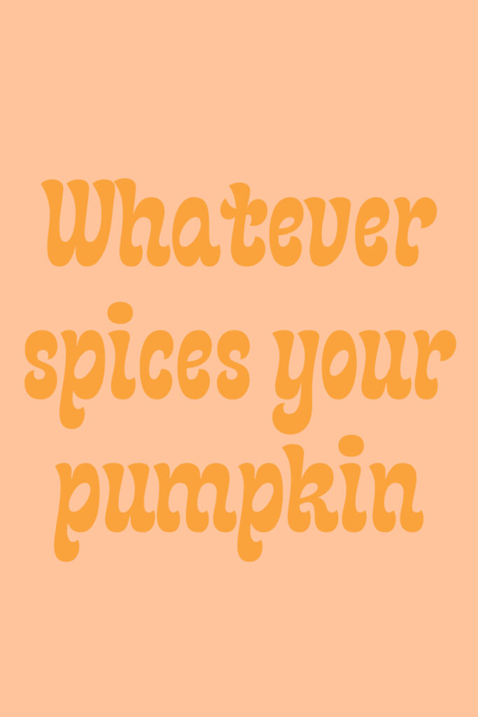 73 Cute Pumpkin Quotes + Captions - Darling Quote
