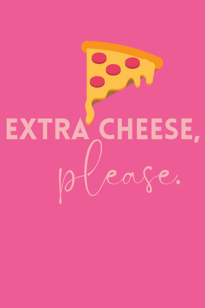 81 Hot Pizza Quotes That Aren't Cheesy - Darling Quote