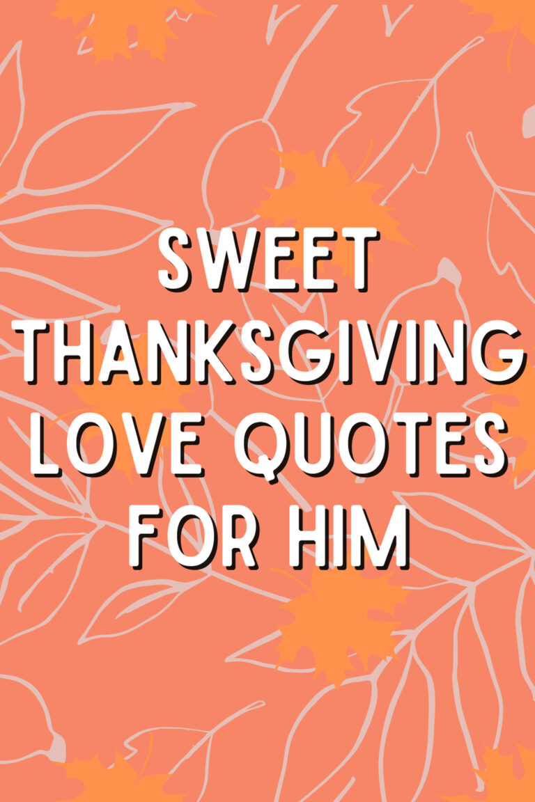 47+ Sweet Thanksgiving Love Quotes for Him - Darling Quote