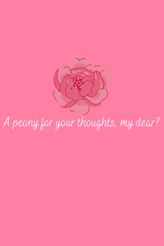 47+ Perfect Peony Quotes & Captions - Darling Quote