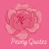 47+ Perfect Peony Quotes & Captions - Darling Quote