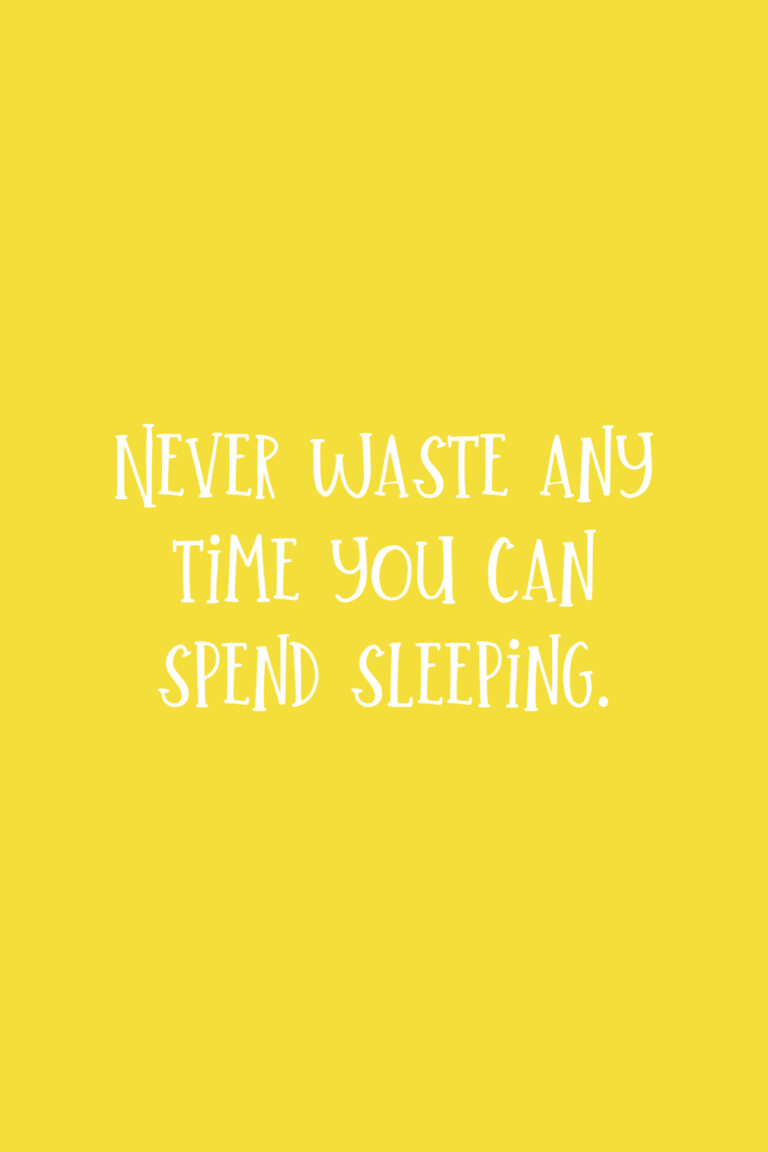 Funny Nap Time Quotes for Power Sleeping - Darling Quote