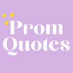 Prom Quotes, Puns + Senior Promposal Captions for Instagram {2023 ...