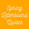 53+ Spring Letterboard Quotes to Make You Laugh - Darling Quote
