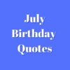 37 Sparkling July Birthday Quotes - Darling Quote