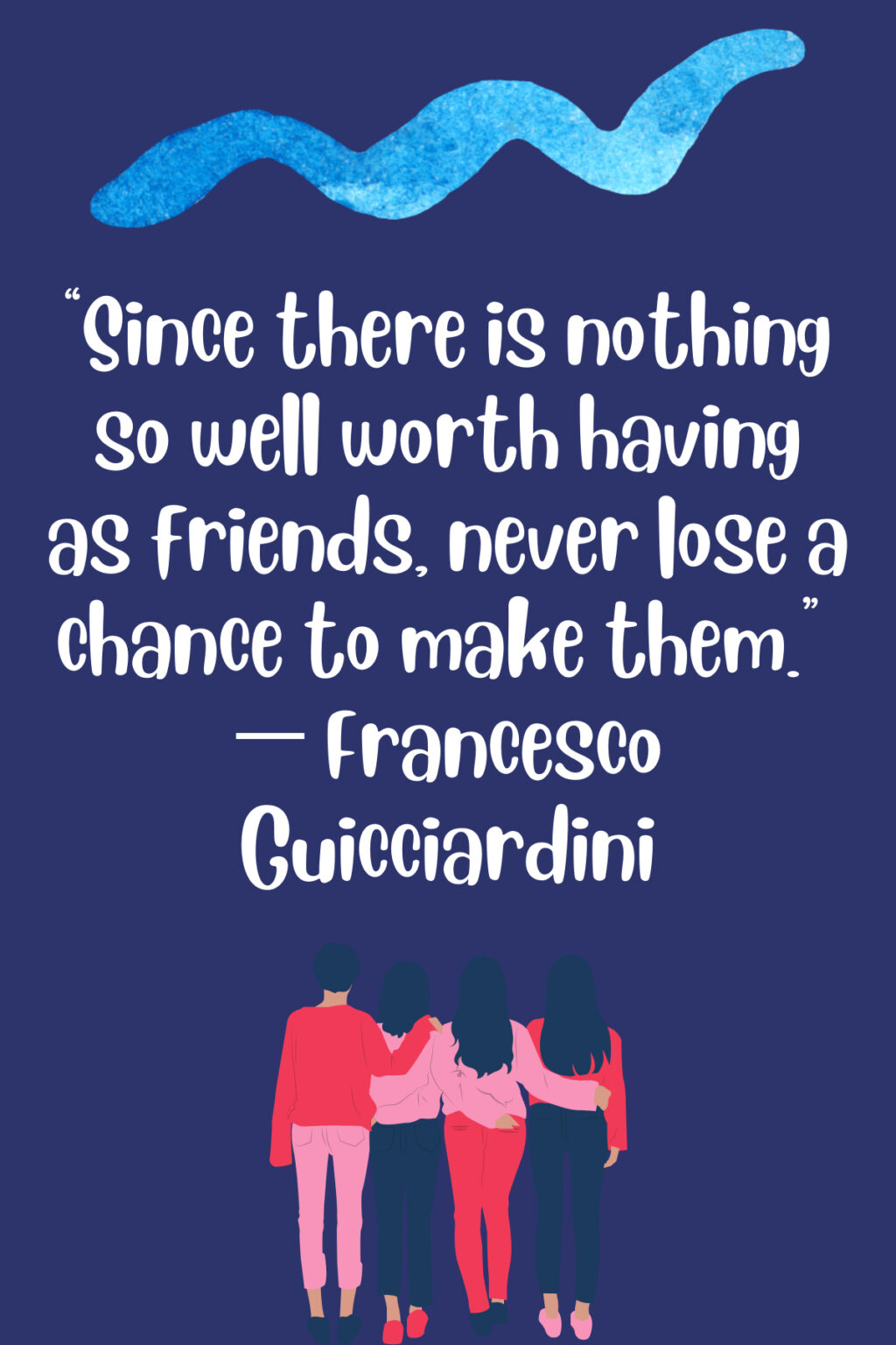 25 New Friends Quotes To Send You're Newest BFF - Darling Quote
