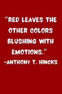 57 Bold Red Quotes To Make An Impact - Darling Quote