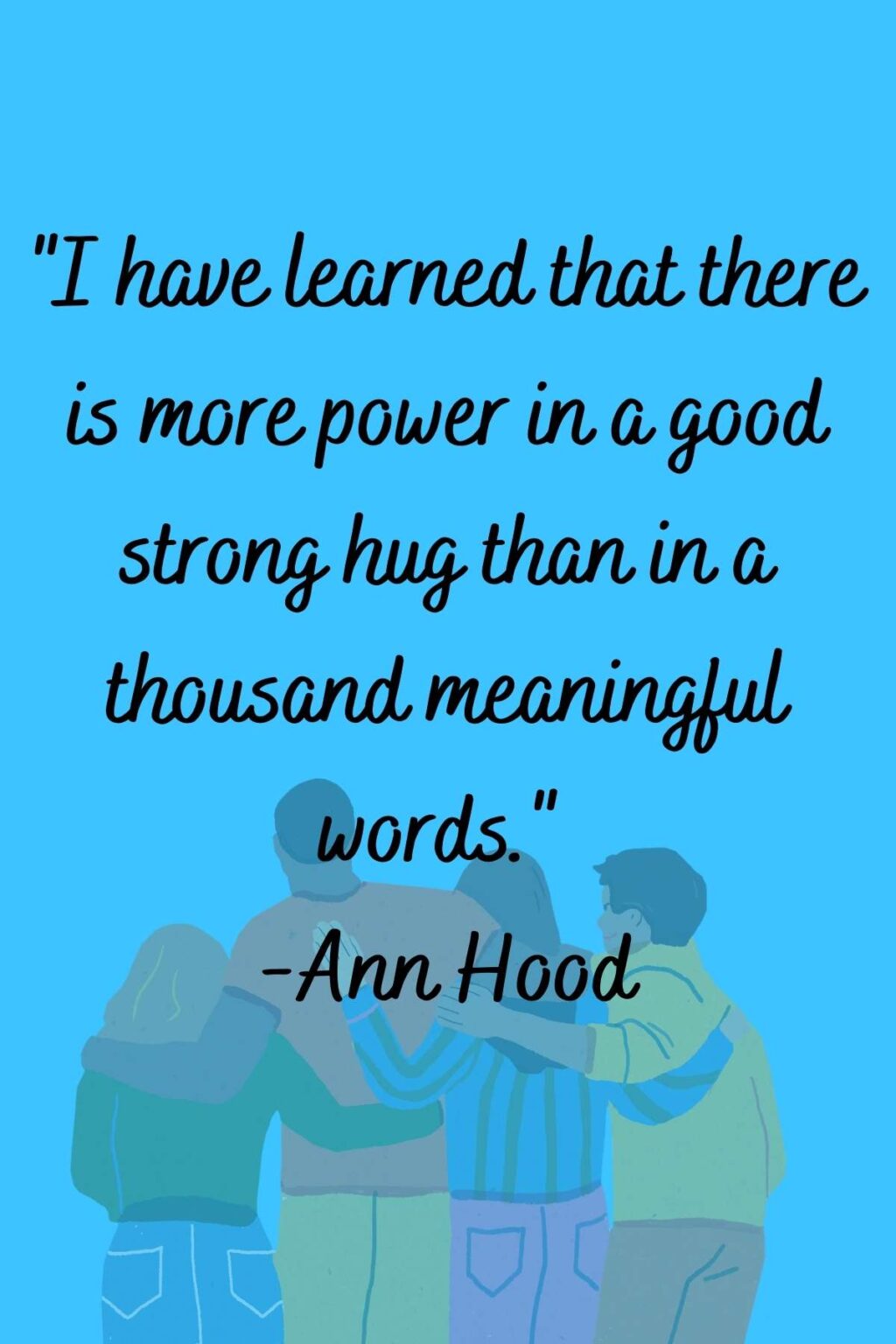 53+ Hug Quotes to Help Your Day - Darling Quote