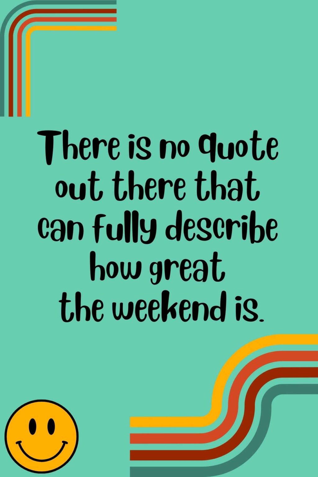 93 Happy Friday Quotes To Finish the Week - Darling Quote