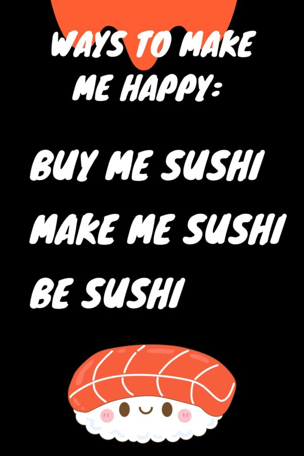 55 Funny Sushi Quotes and Captions for Instagram - Darling Quote