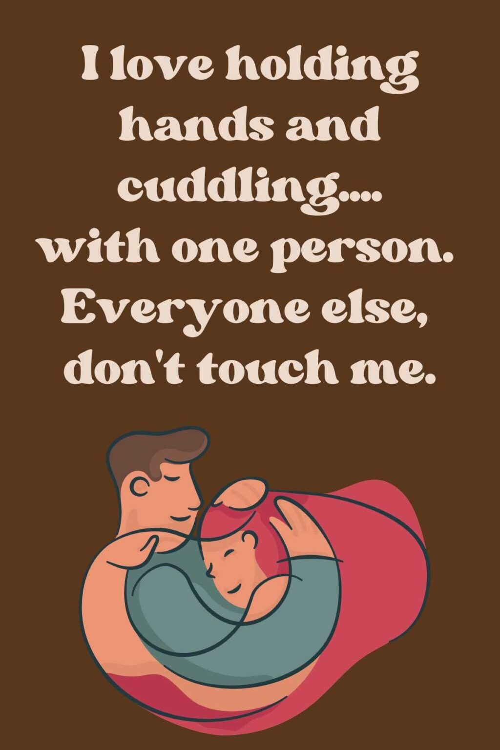 73 Cuddle Quotes To Snuggle Up With Darling Quote