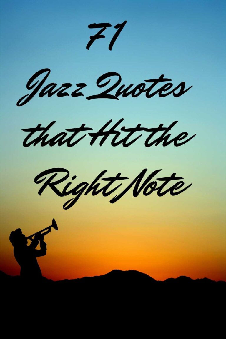71 Jazz Quotes that Hit the Right Note - Darling Quote