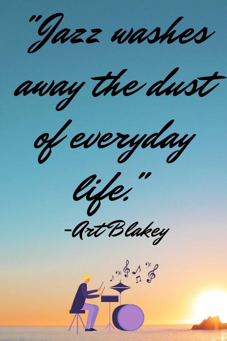 71 Jazz Quotes that Hit the Right Note - Darling Quote