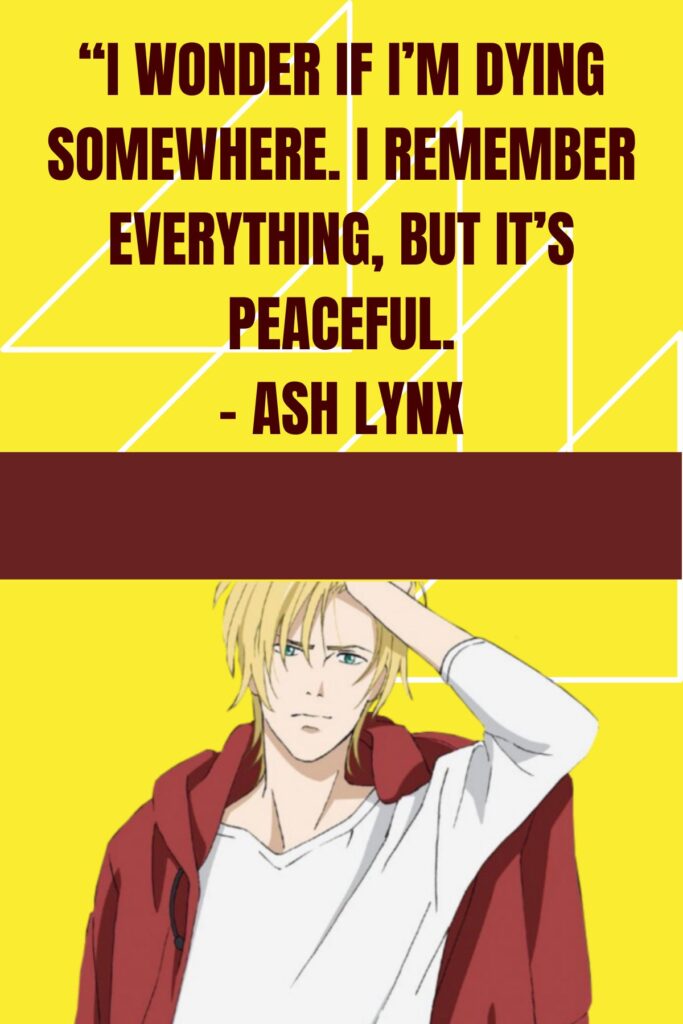 81 Banana Fish Quotes For Power Love & Living - Darling Quote