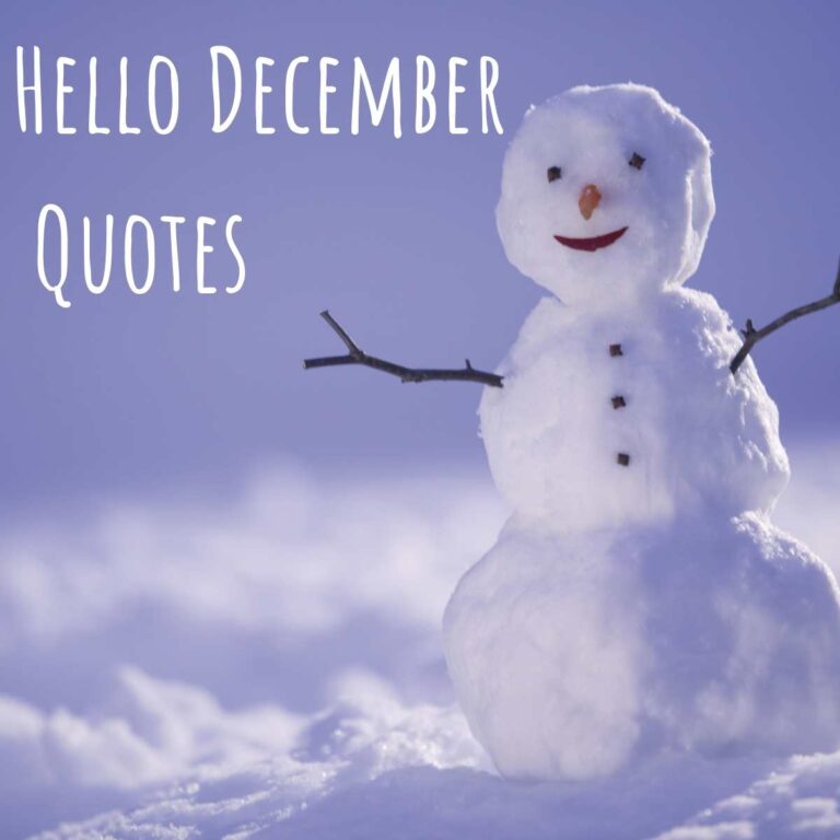71 Magical Hello December Quotes - Darling Quote