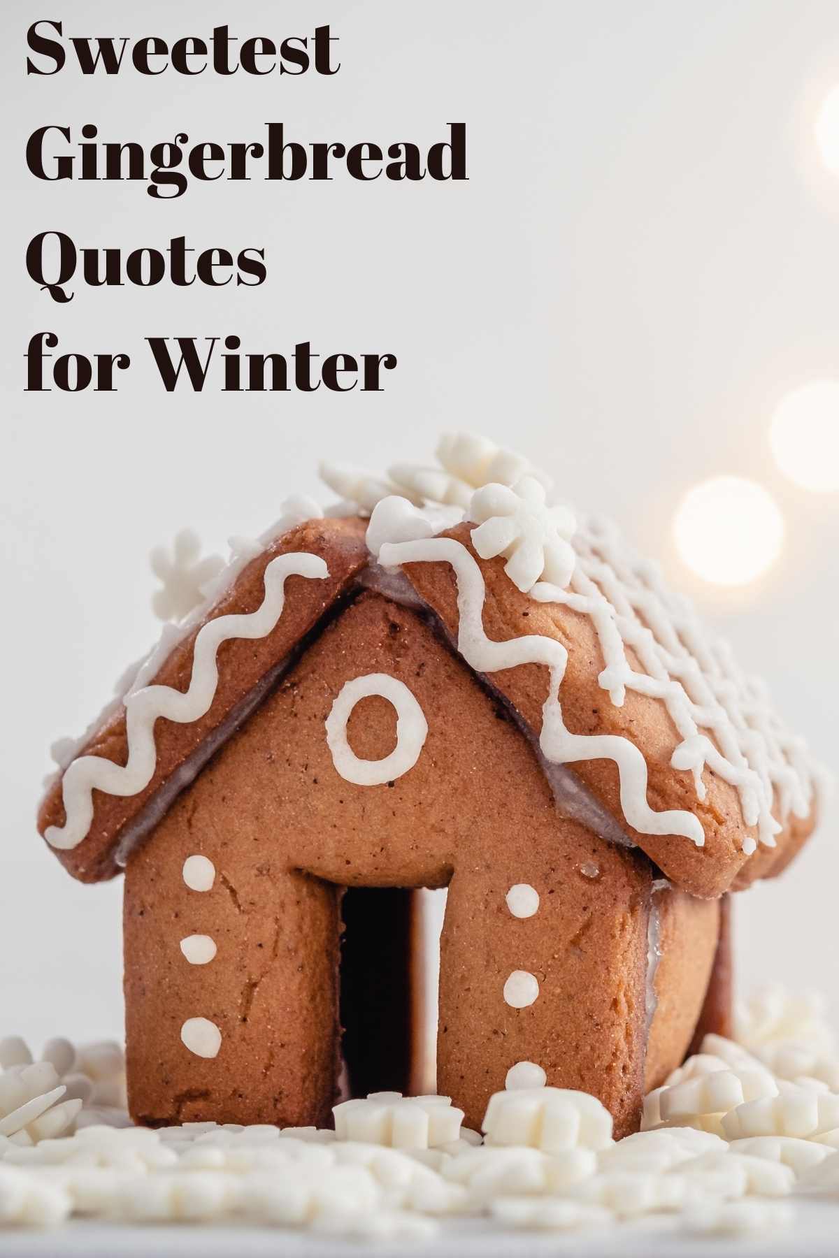 33 Sweetest Gingerbread Quotes For Winter Darling Quote 33 Sweetest Gingerbread Quotes For Winter Darling Quote