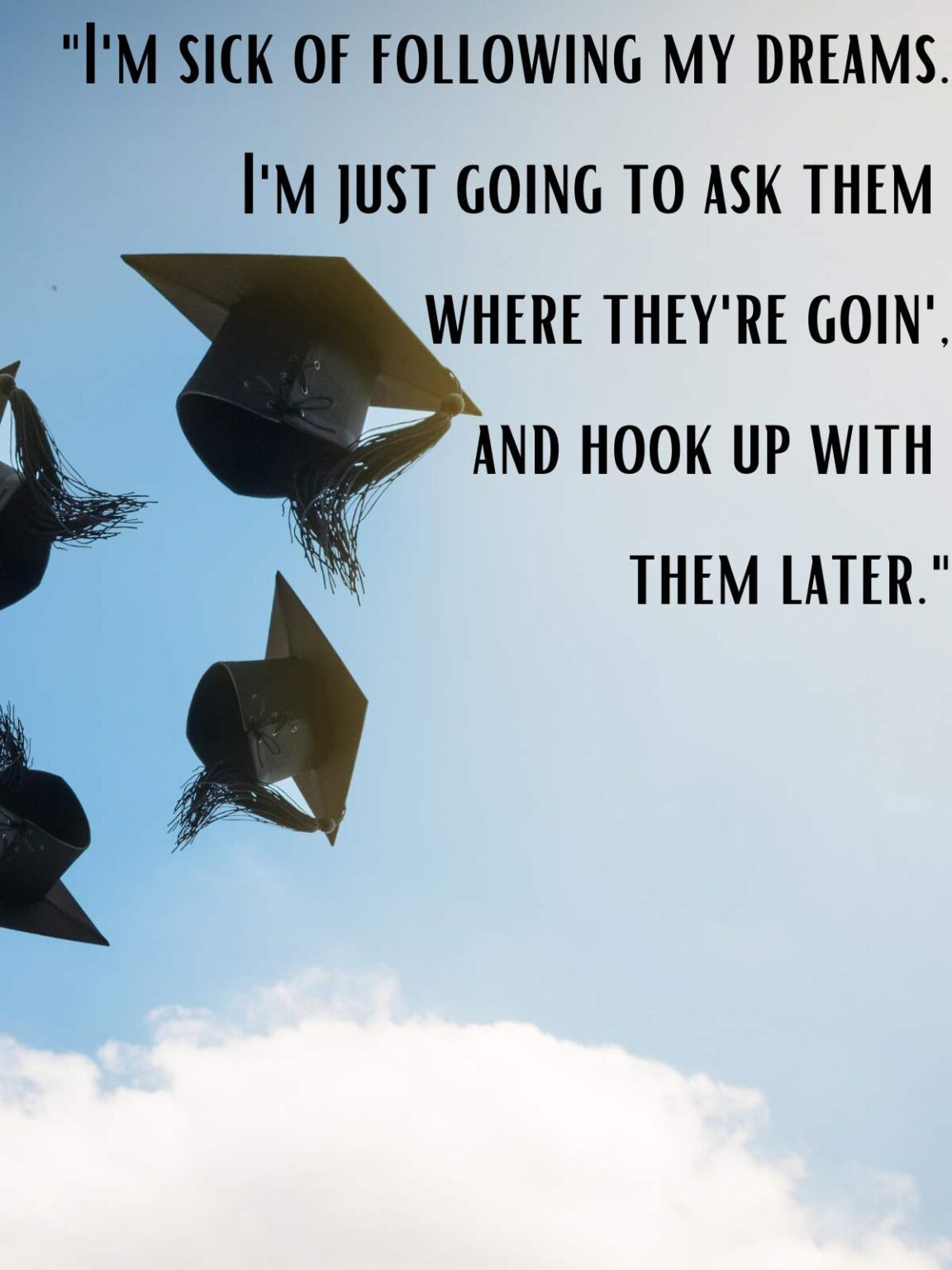 Hilariously Fun Graduation Quotes for Friends - Darling Quote