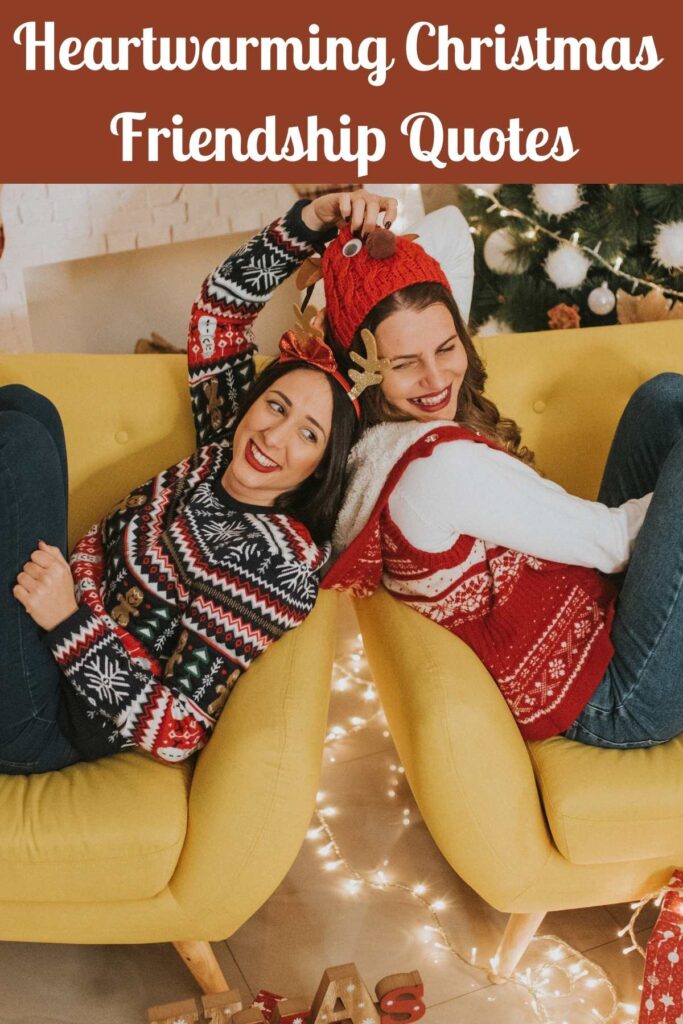 71+ Heartwarming Christmas Friendship Quotes - Darling Quote