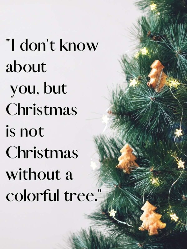 91 Christmas Tree Quotes That Are Festively Short - Darling Quote
