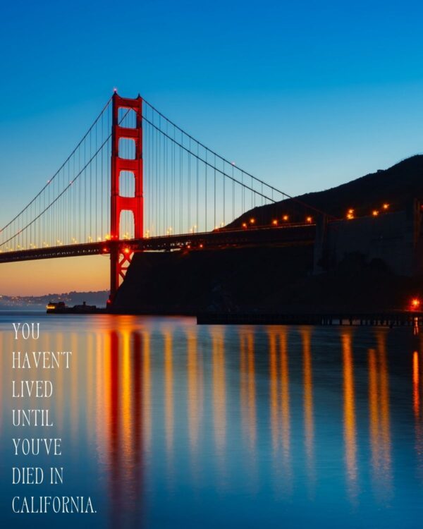 87 Best California Quotes For West Coast Love - Darling Quote