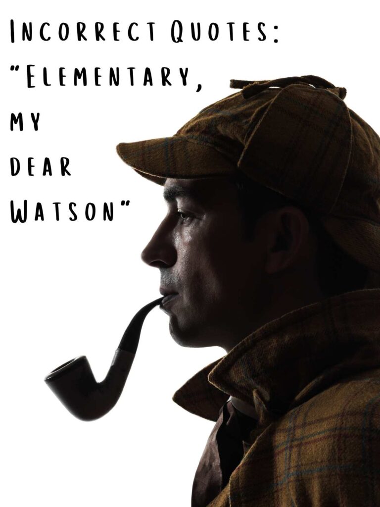 Famous Incorrect Quotes That Persist Through History - Darling Quote