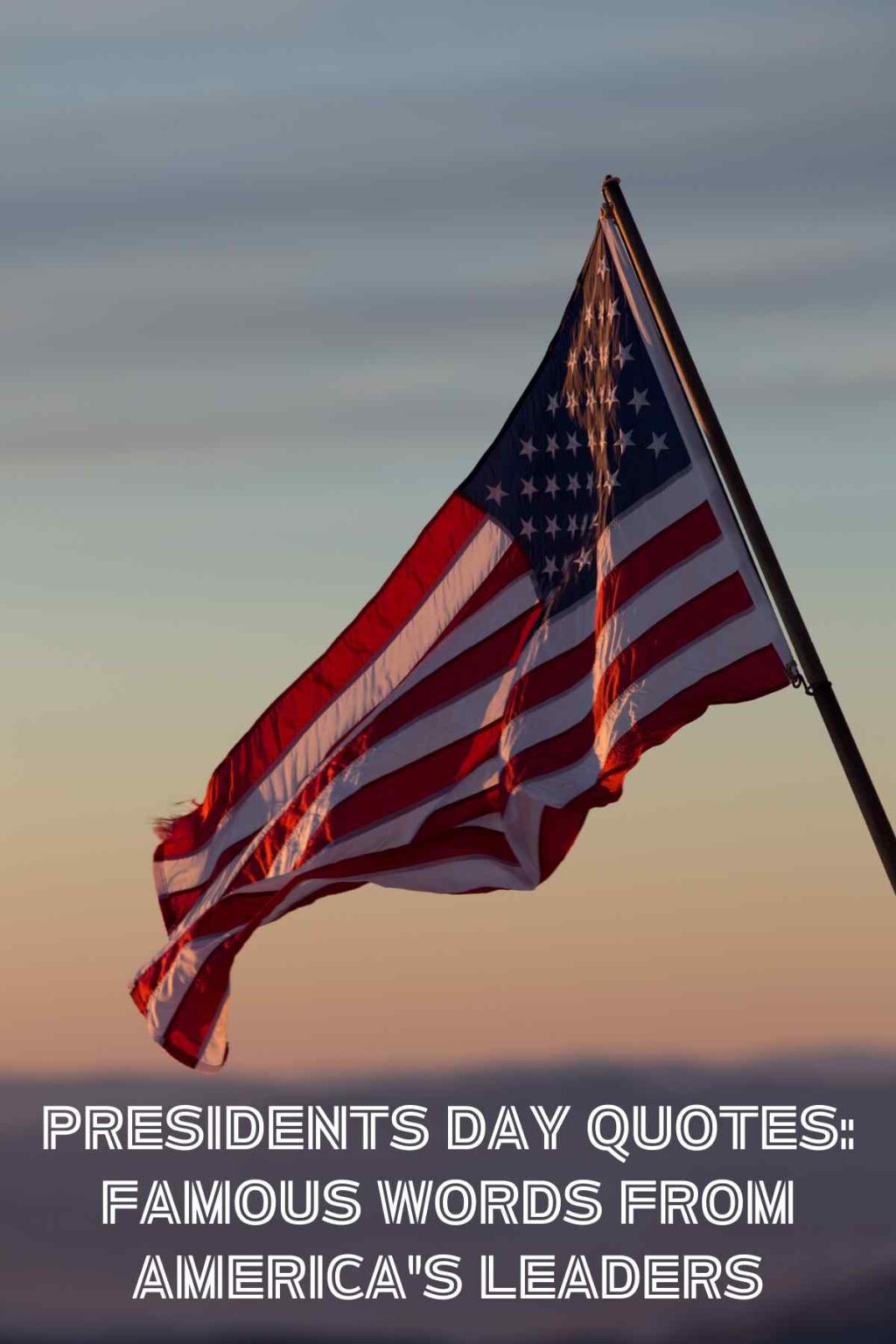 Presidents Day Quotes: 71 Famous Words from America's Leaders - Darling ...