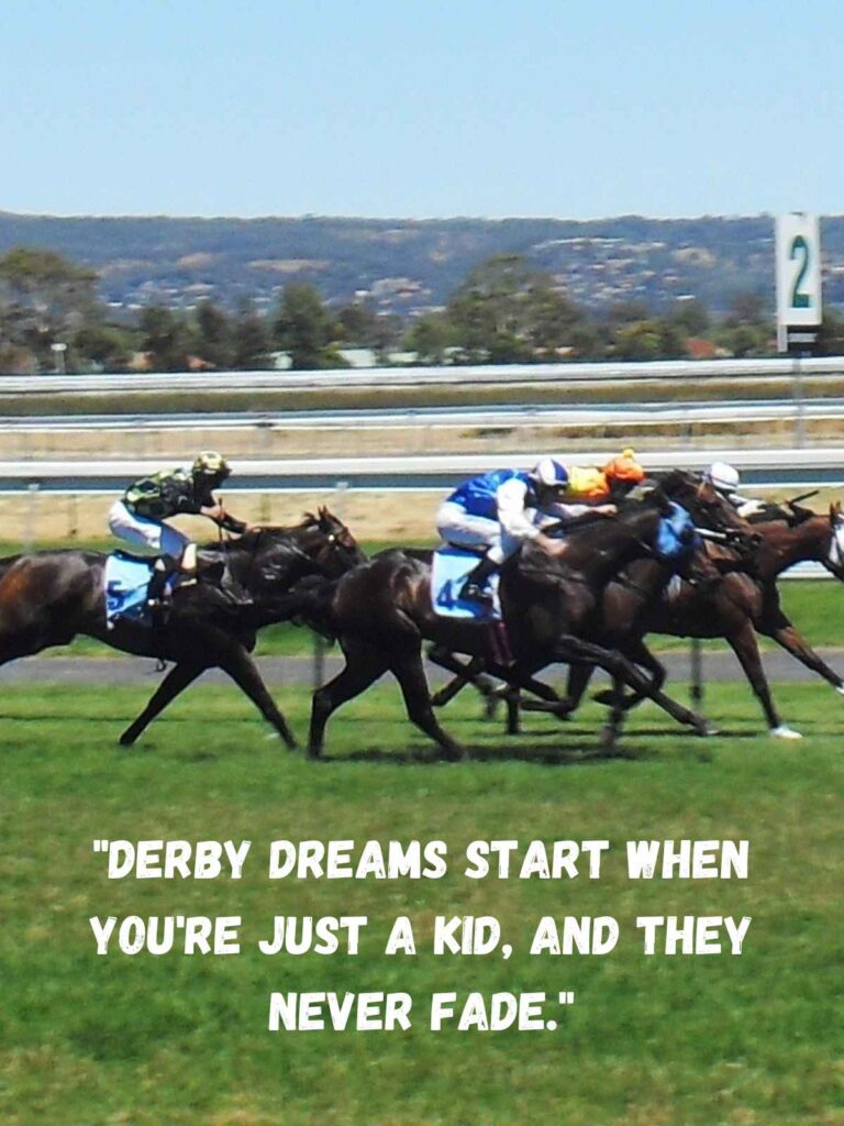 81 Kentucky Derby Quotes You Need To Read - Darling Quote