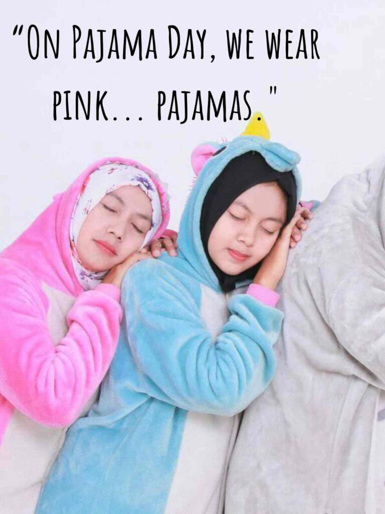 121+ BEST Pajama Day Quotes For The Classroom - Darling Quote