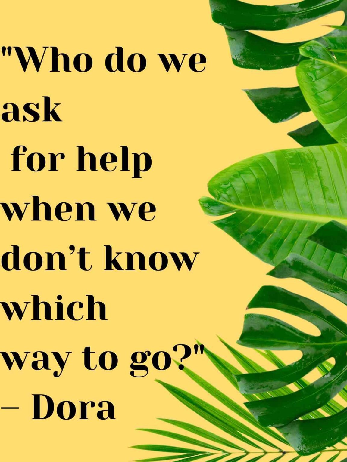 Dora the Explorer Quotes: Nostalgic Lessons for All Ages - Darling Quote