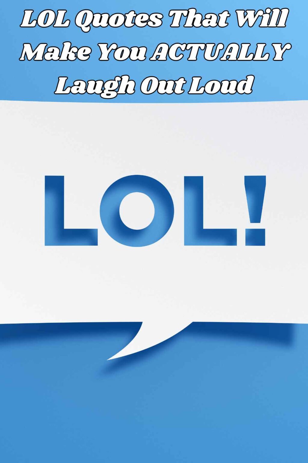 LOL Quotes That Will Make You ACTUALLY Laugh Out Loud - Darling Quote