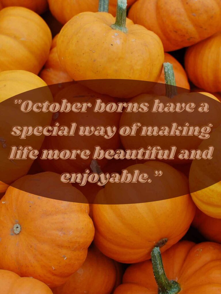 TOP Inspiring October Birthday Quotes - Darling Quote